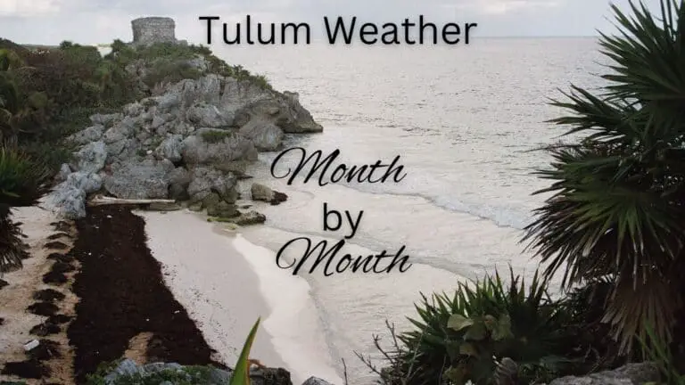 Tulum Weather – Month by Month | InfoVacay